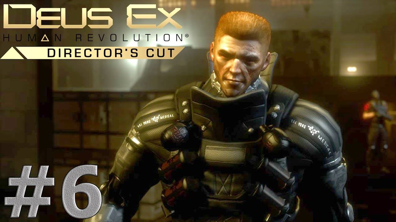 Deus: Ex: Human Revolution #6