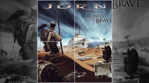 JORN - Lonely Are The Brave (Album Version)
