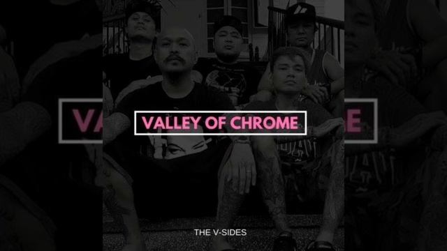 Valley of Chrome - Alas, Pinakamalakas