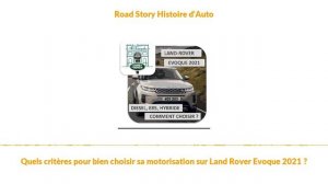 Quels critères pour bien choisir sa motorisation sur Land Rover Evoque 2021 ?
