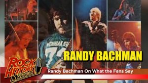 Randy Bachman On What BTO & Guess Who Fans Say to Him