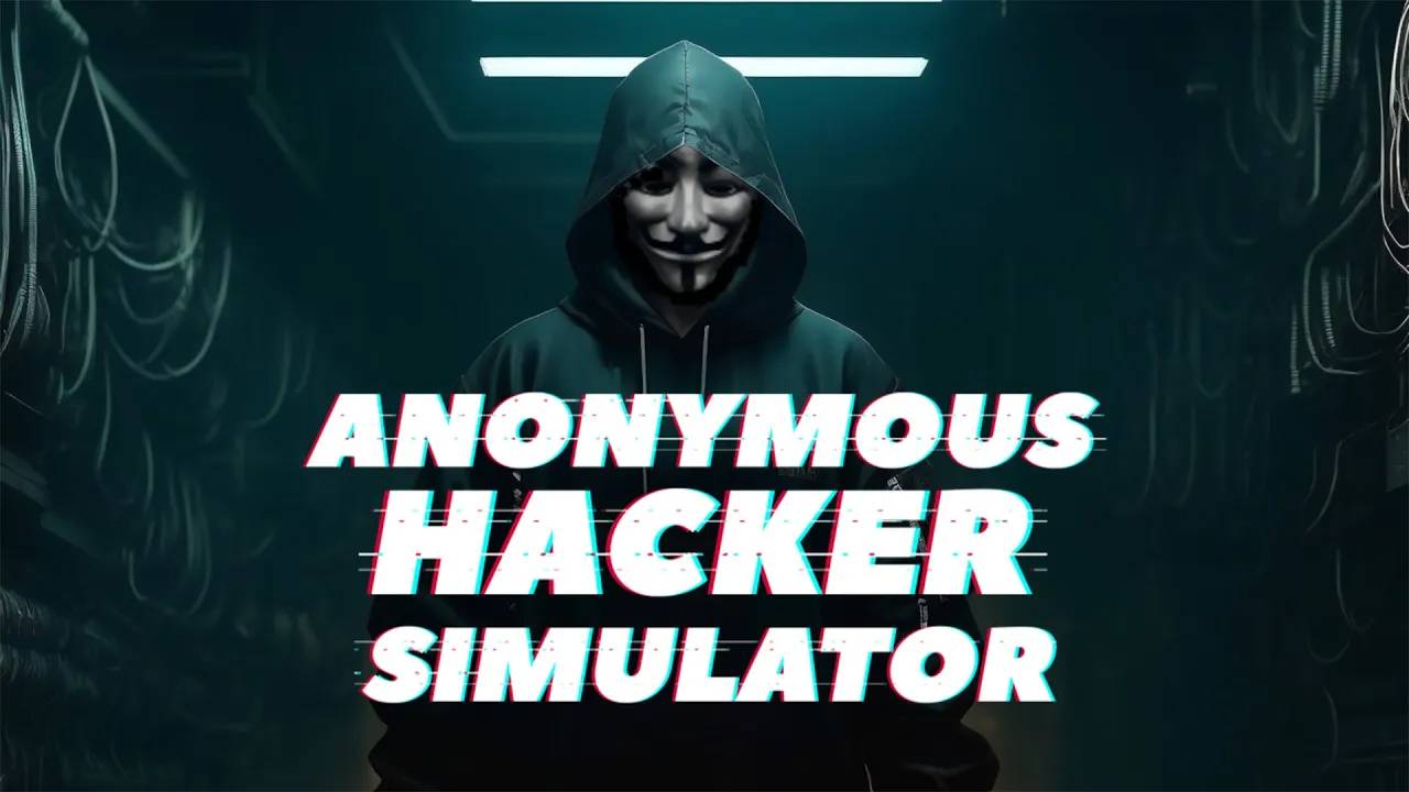 Внатуре Хакер! - прохождение Anonymous Hacker Simulator: Prologue