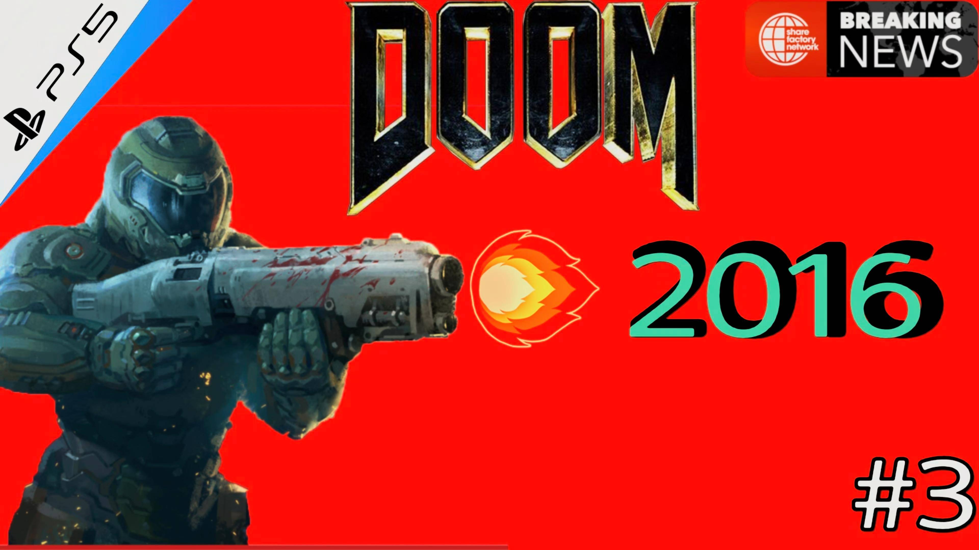 Doom 2016 #3