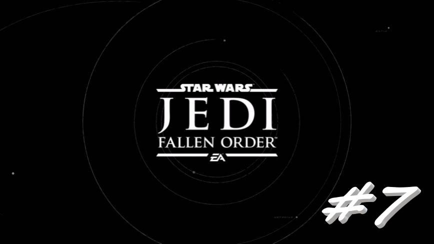 Star Wars Jedi Fallen Order 7 серия