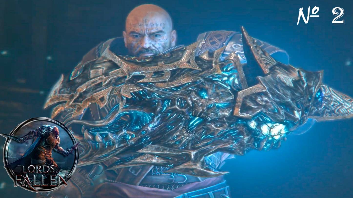 ПАУК И ПЕРЧАТКА ▬ Lords of the Fallen № 2