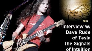 Dave Rude (Tesla) 2013 Interview on the Signals of Intuition