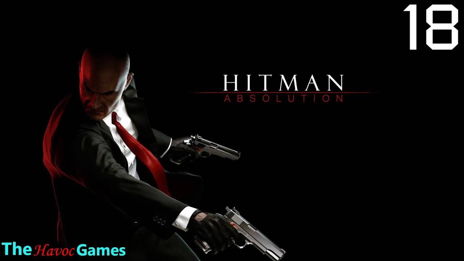 Прохождение Hitman: Absolution - Часть 18 (Крыша Блэкуотер-парка)