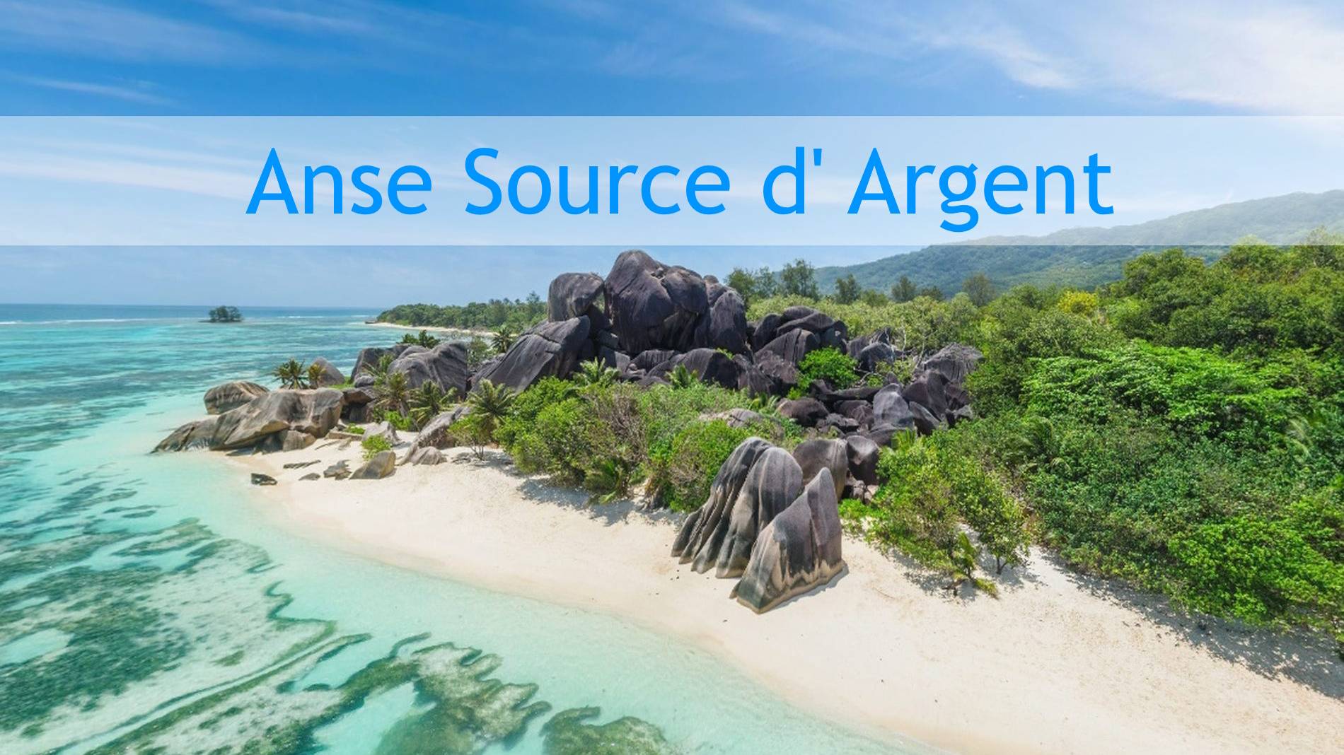 Пляж Anse Source d' Argent - обзор