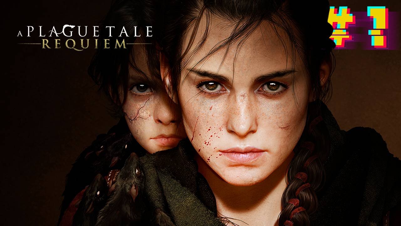 Чумное пробуждение. A Plague Tale: Requiem #1 (Русская озвучка)