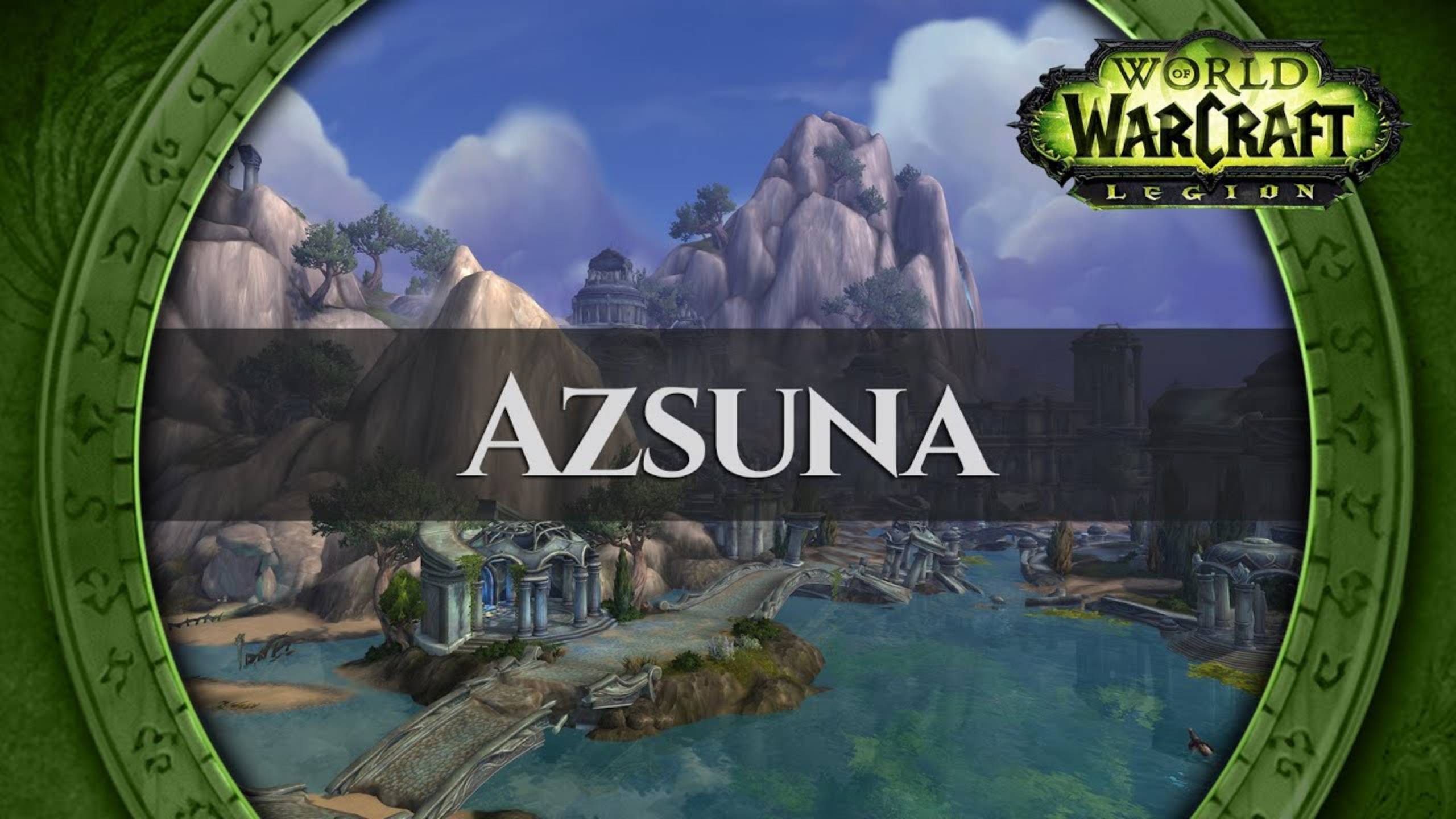 Azsuna - Music & Ambience | World of Warcraft Legion