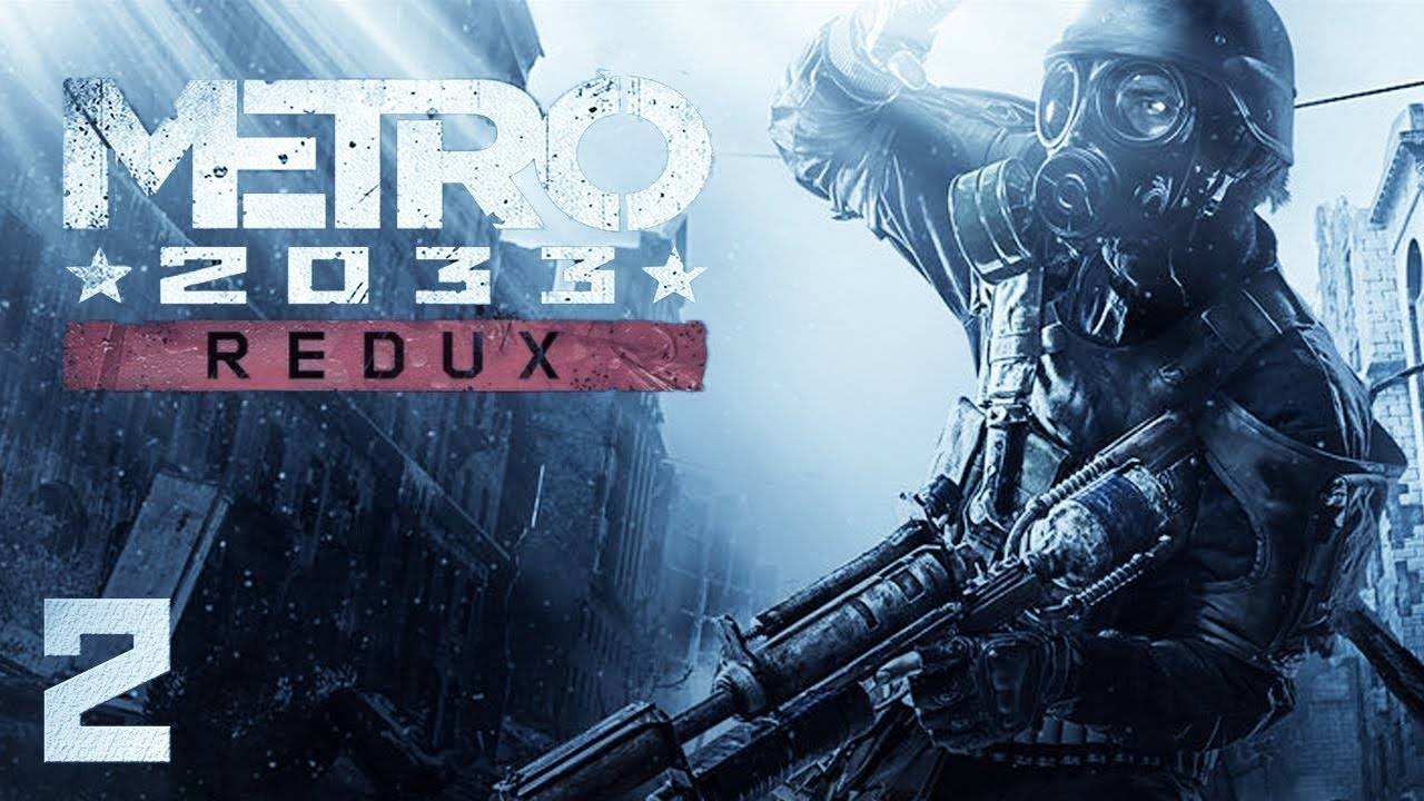 Metro 2033 Redux #2 - Убийственная аномалия