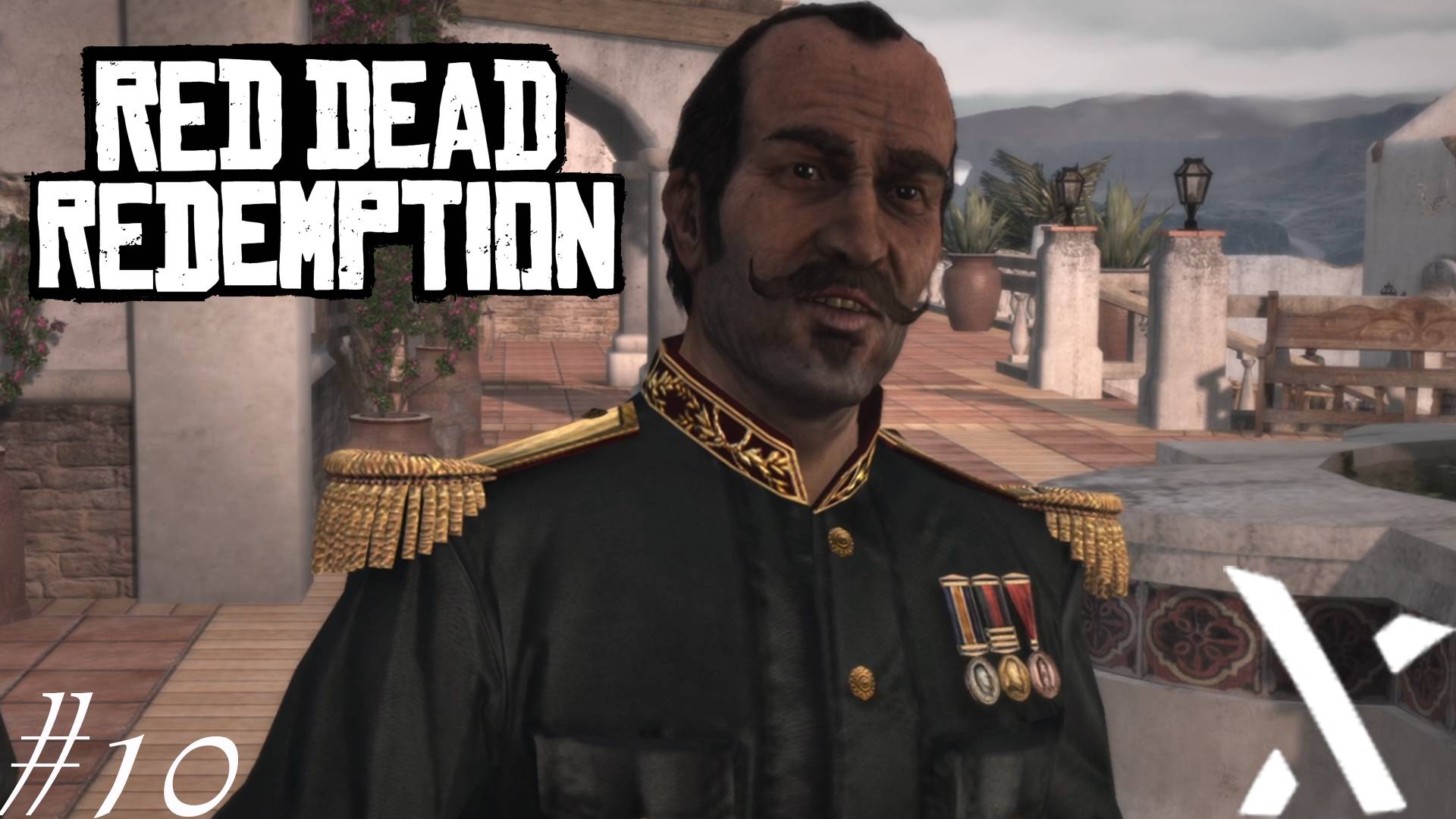 Red Dead Redemption #10 ПОЛКОВНИК АЛЬЕНДЕ!