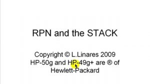HP02_ HP 50g Part One of RPN and STACK