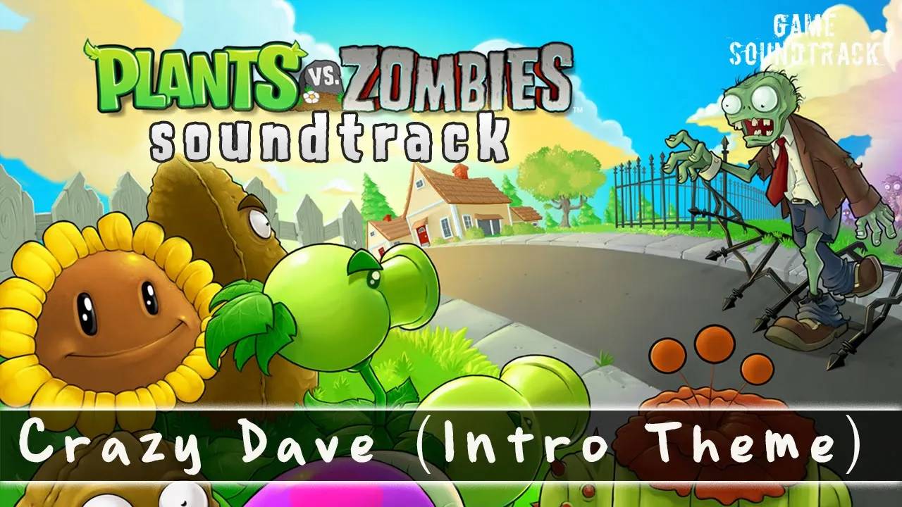 Plants vs  Zombies (2009) - Crazy Dave (Intro Theme) Game Soundtrack.
