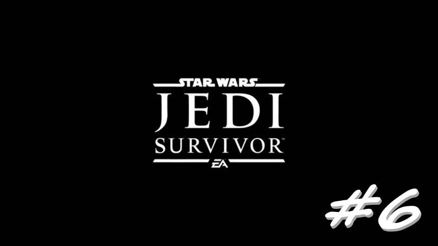 STAR WARS Jedi Survivor 6 серия