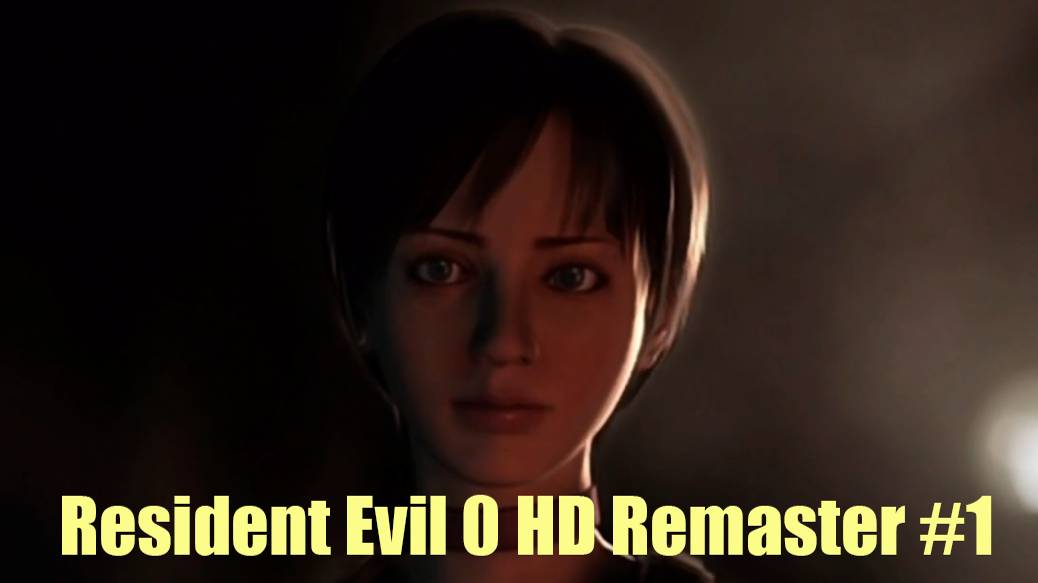 Resident Evil 0 HD Remaster #1 - То с чего все началось