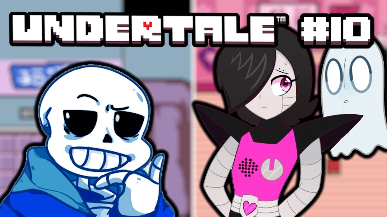 ТАЙНАЯ МАСТЕРСКАЯ САНСА И ДОМ МЕТТАТОНА! - Undertale - #10