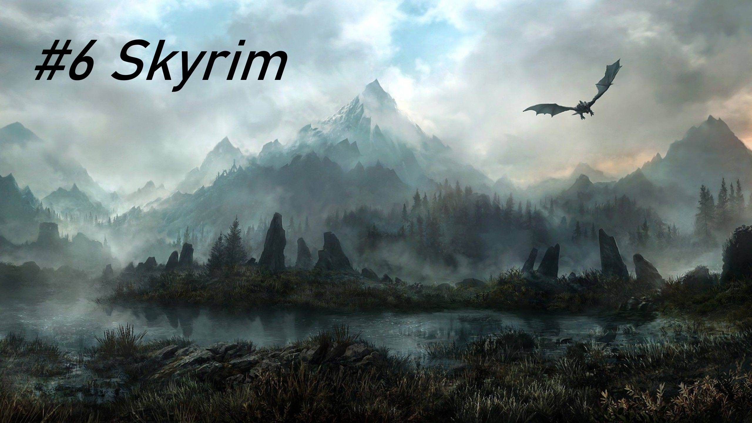 Skyrim LE #6