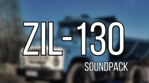 [ETS 2] [Релиз] ZIL-130 soundpack