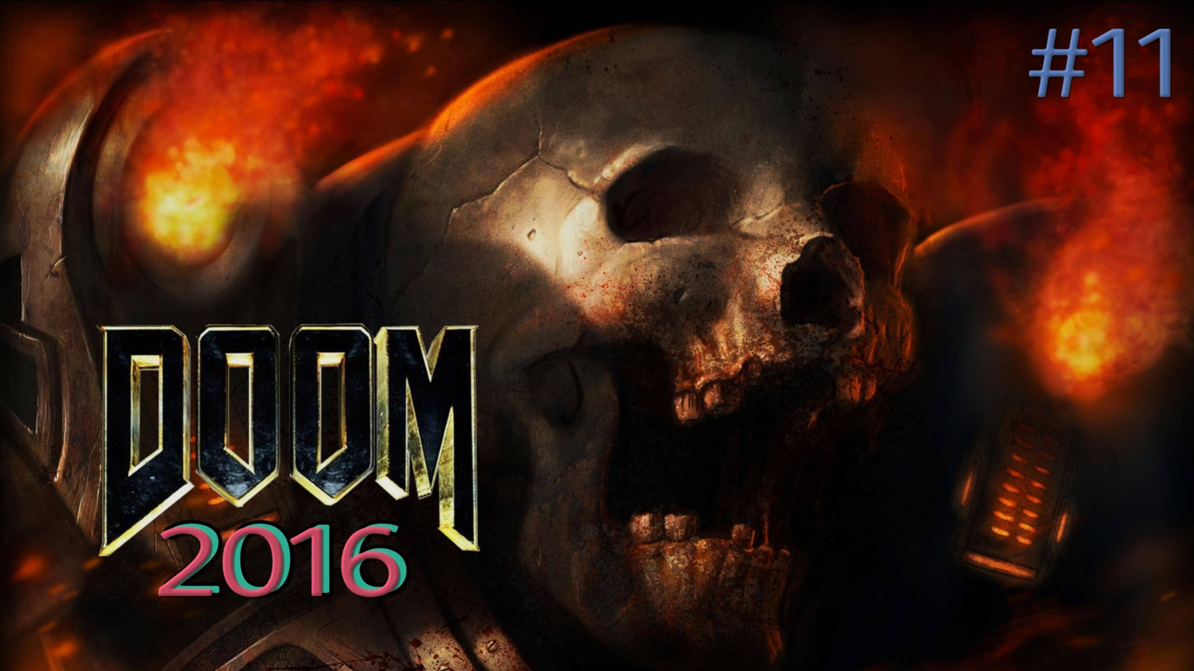 DOOM 2016 #11