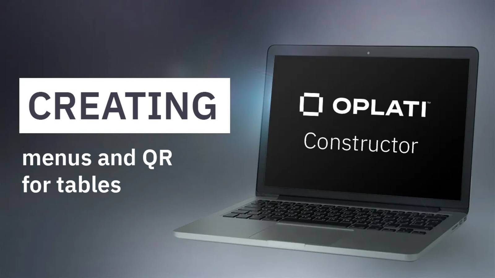 Oplati.Konstruktor: creating and displaying menus, QR for tables
