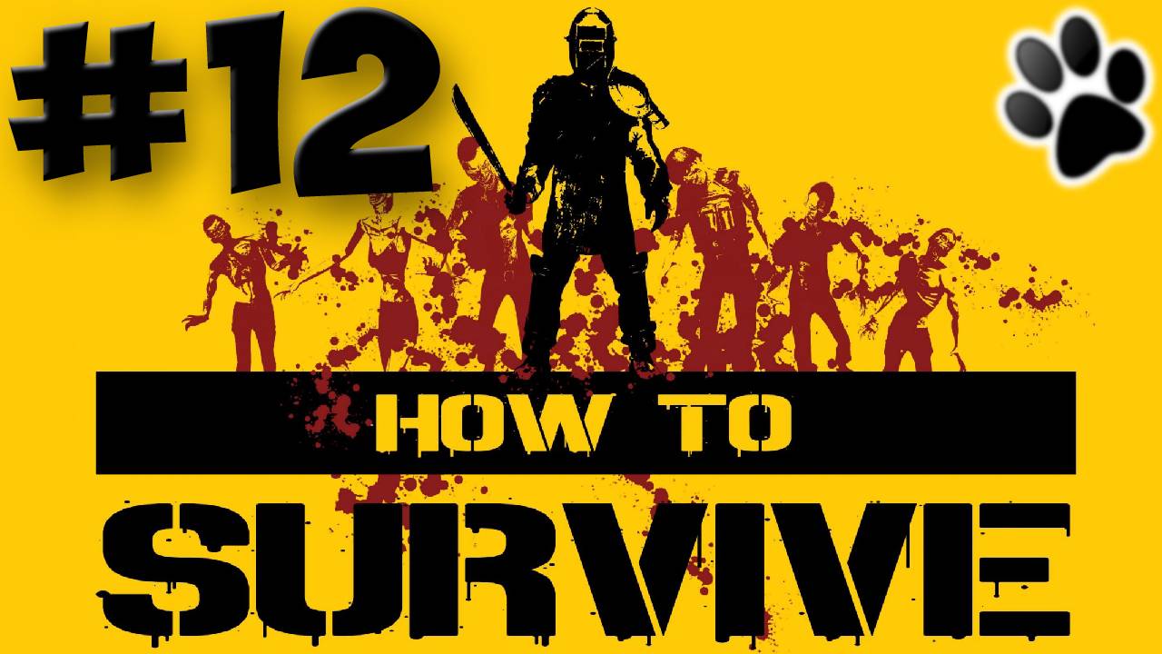 How To Survive. Прохождение #12. Ковак что-то затеял...