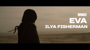Ilya Fisherman - Eva | rework: PROfan