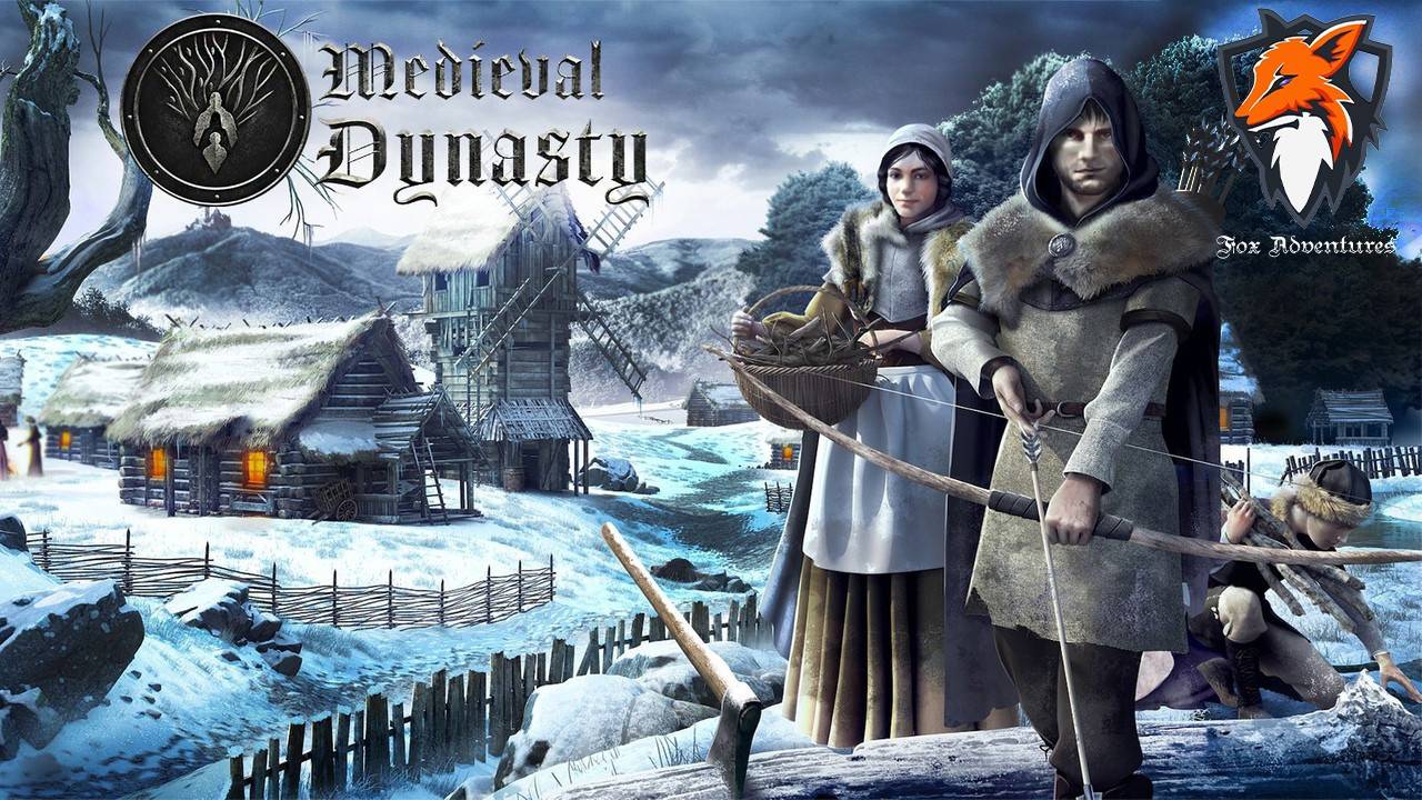 Medieval Dynasty Учимся охотится и прибавляем население
