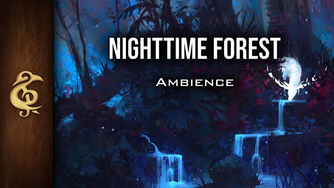 Night forest/nightmare/DND ambience/Grimdark/Fantasy/RPG playlist