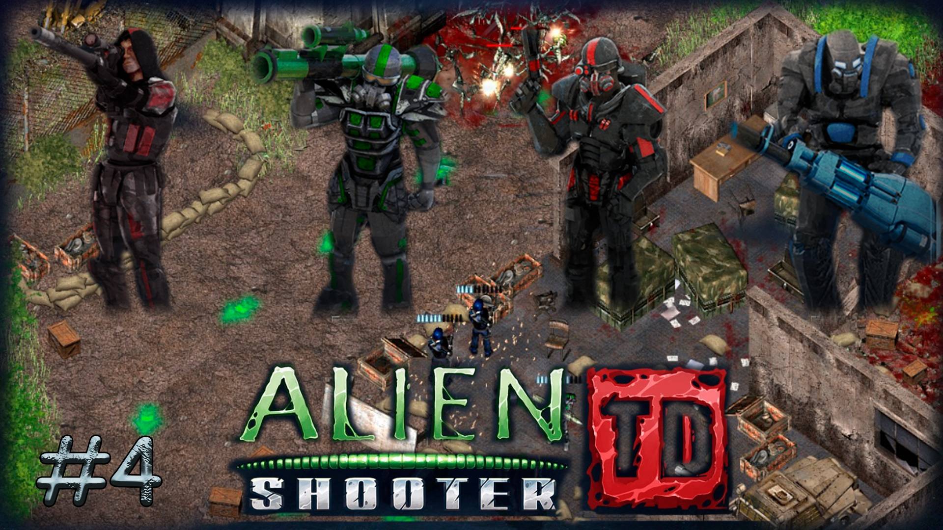 ALIEN SHOOTER TD. ИНОПЛАНЕТНЫЙ ШУТЕР. PASSING/ПРОХОЖДЕНИЕ #4