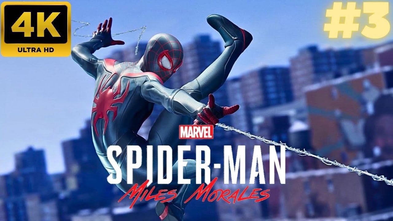 Marvel’s Spider-Man: Miles Morales \ Walkthrough #3 (4K)