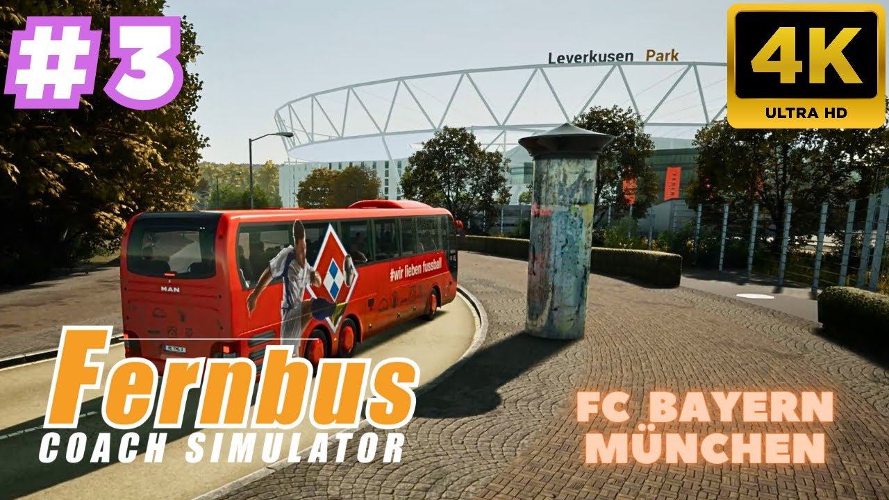 Fernbus Coach Simulator: FC Bayern Munchen #3 (4K)