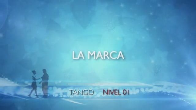Tango Nivel 1 - Clase 07: La Marca