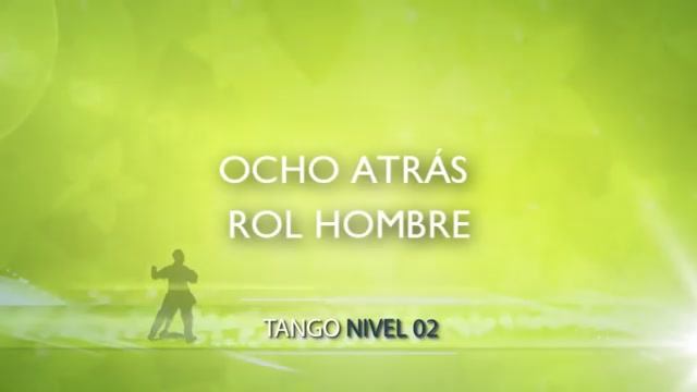 Tango nivel 2 - clase 07: Hombre Ocho Atrás