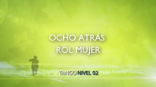 Tango nivel 2 - clase 08: Mujer Ocho Atrás