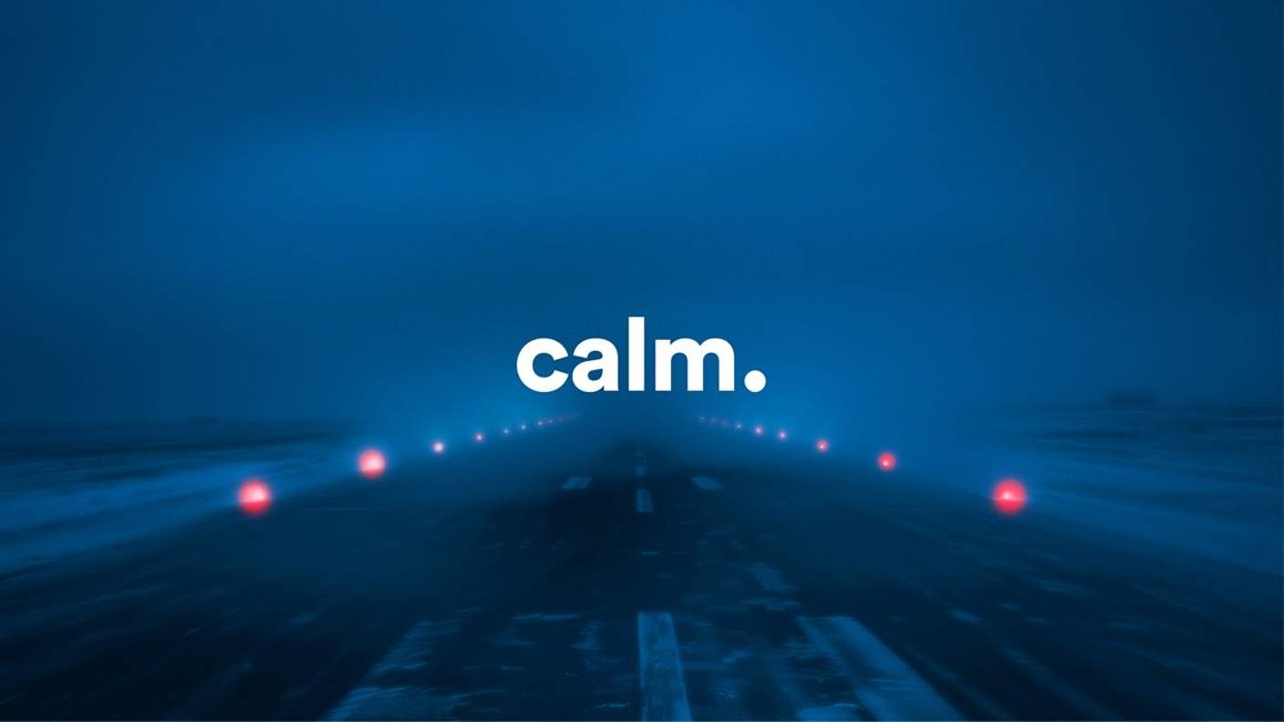 𝘀𝘁𝗮𝘆 𝗰𝗮𝗹𝗺.