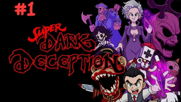 Super Dark deception | прохождение #1