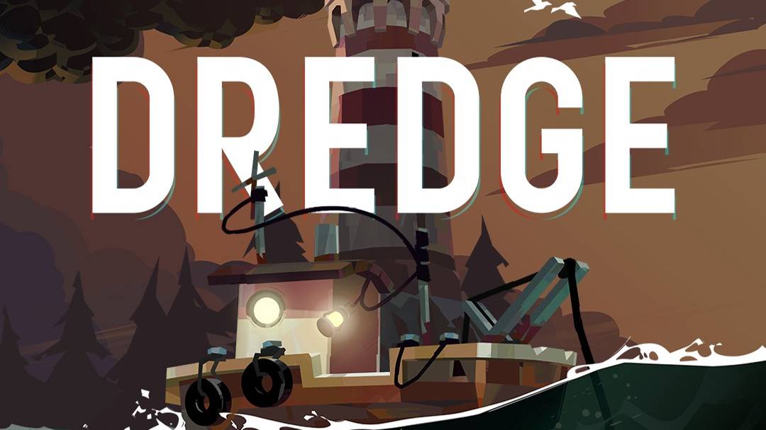 DREDGE #1 Прохождение