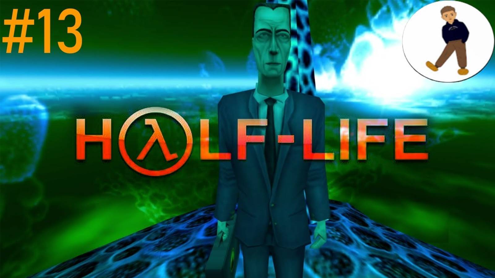 ●Half - life●  #13 - ФИНАЛЬНЫЙ БОССЯРА