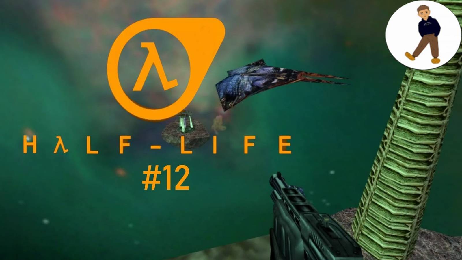 ●Half - life● #12 - НОВЫЙ МИР - НОВЫЕ ПРОБЛЕМЫ