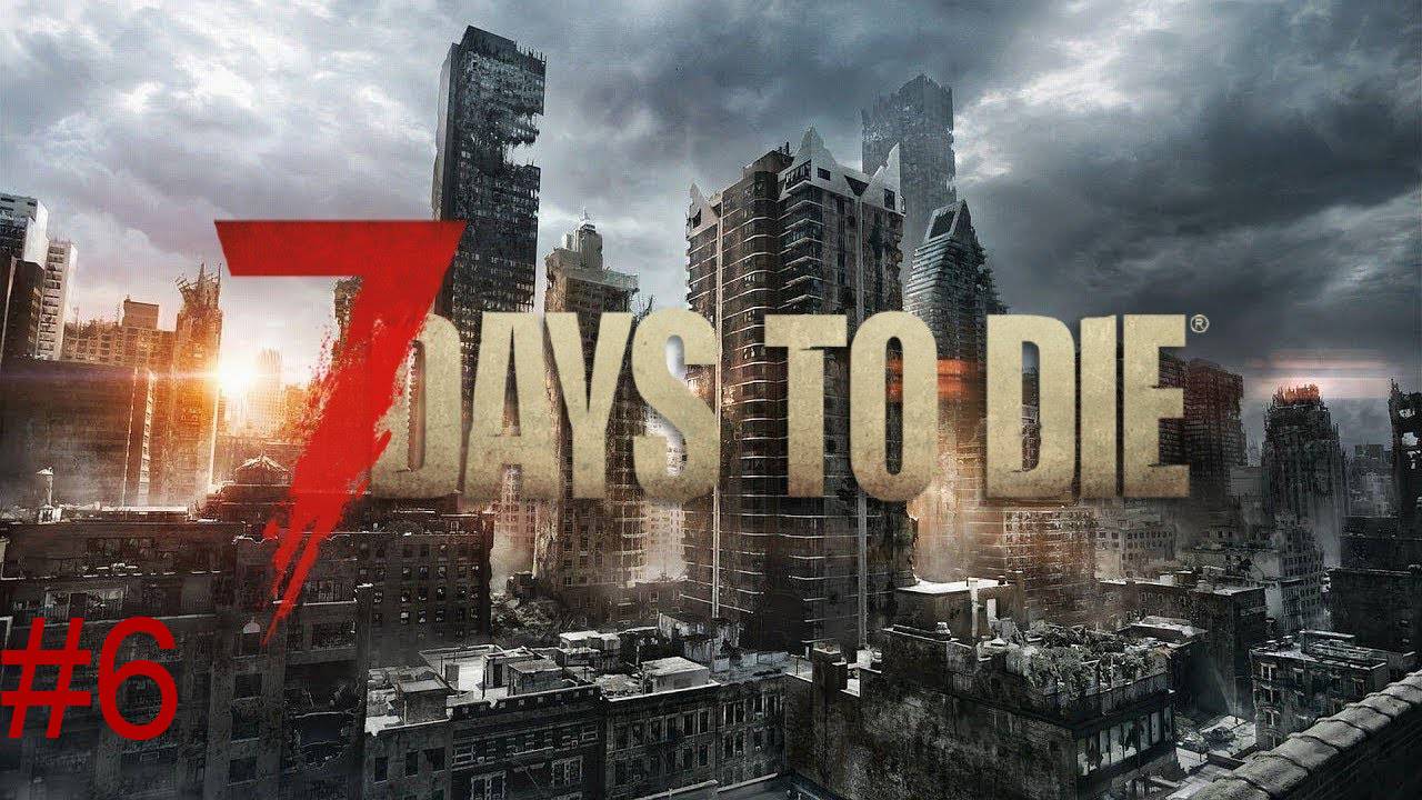 7 Days to Die - Запись от  2024-12-21 #6