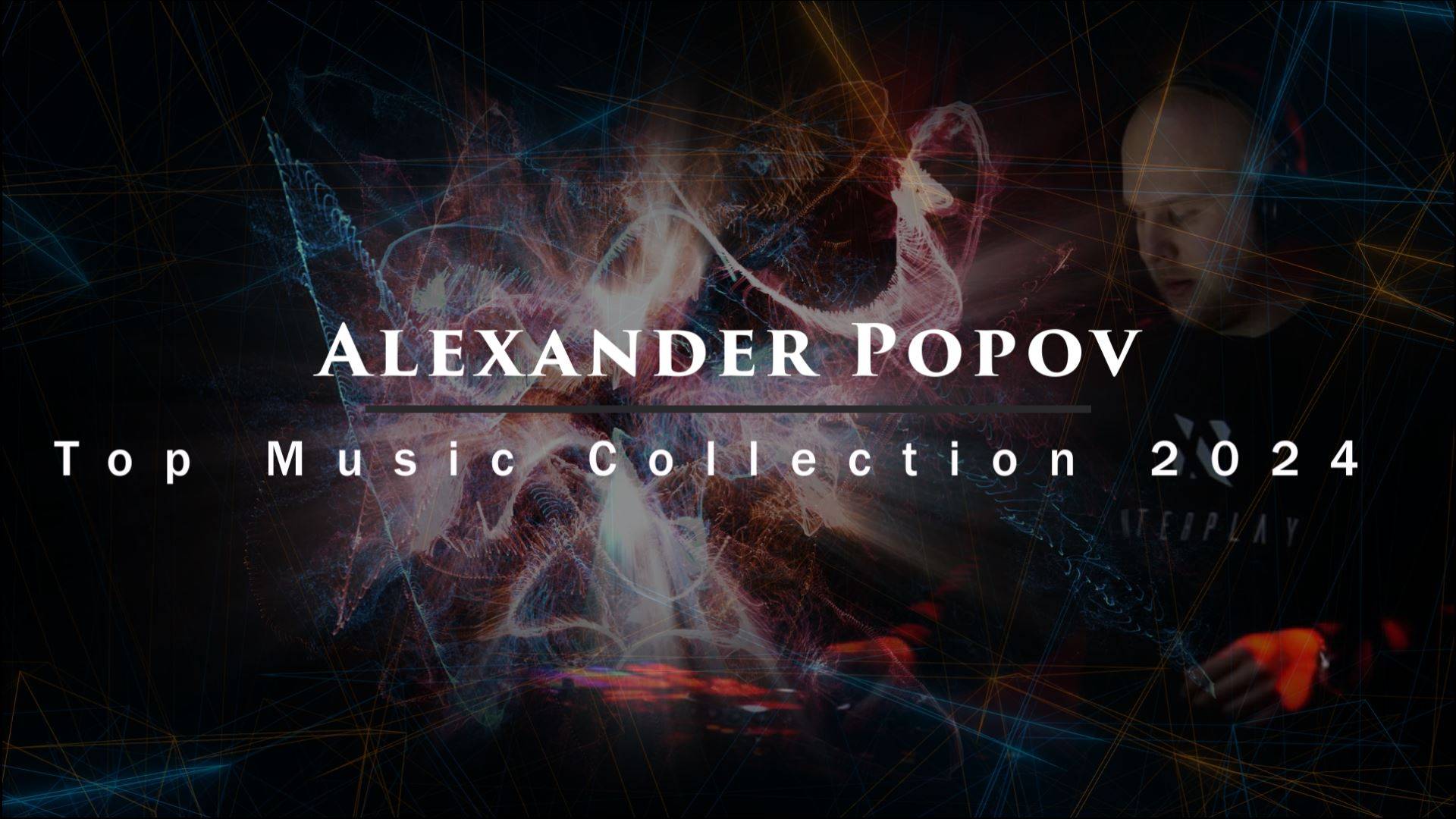 Trance Mix: Alexander Popov - Top Music Collection 2024 (Original mix ...