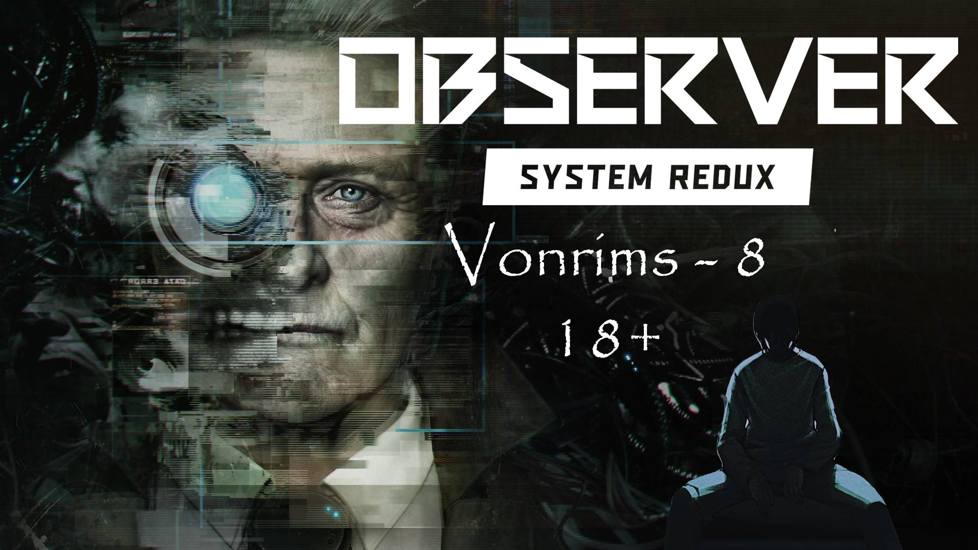 Vonrims проходит - Observer №8 (Убийца не дружит с проводами)