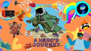 A Hero's Journey