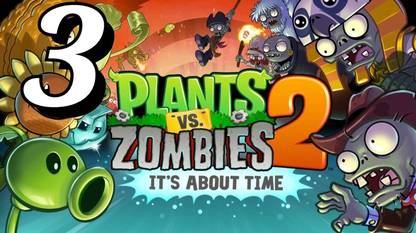 Plants vs. Zombies 2: It’s About Time - Часть 3: Древний Египет 3/3