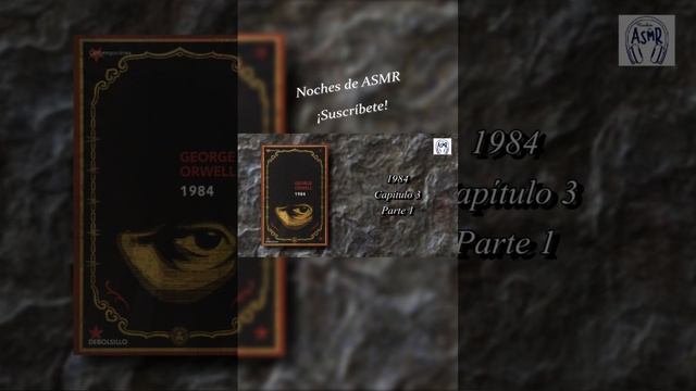 ASMR. 1984. Capítulo 3 Parte 1