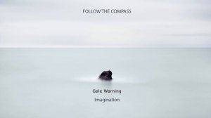 Follow The Compass - Imagination (New Album - 2014)