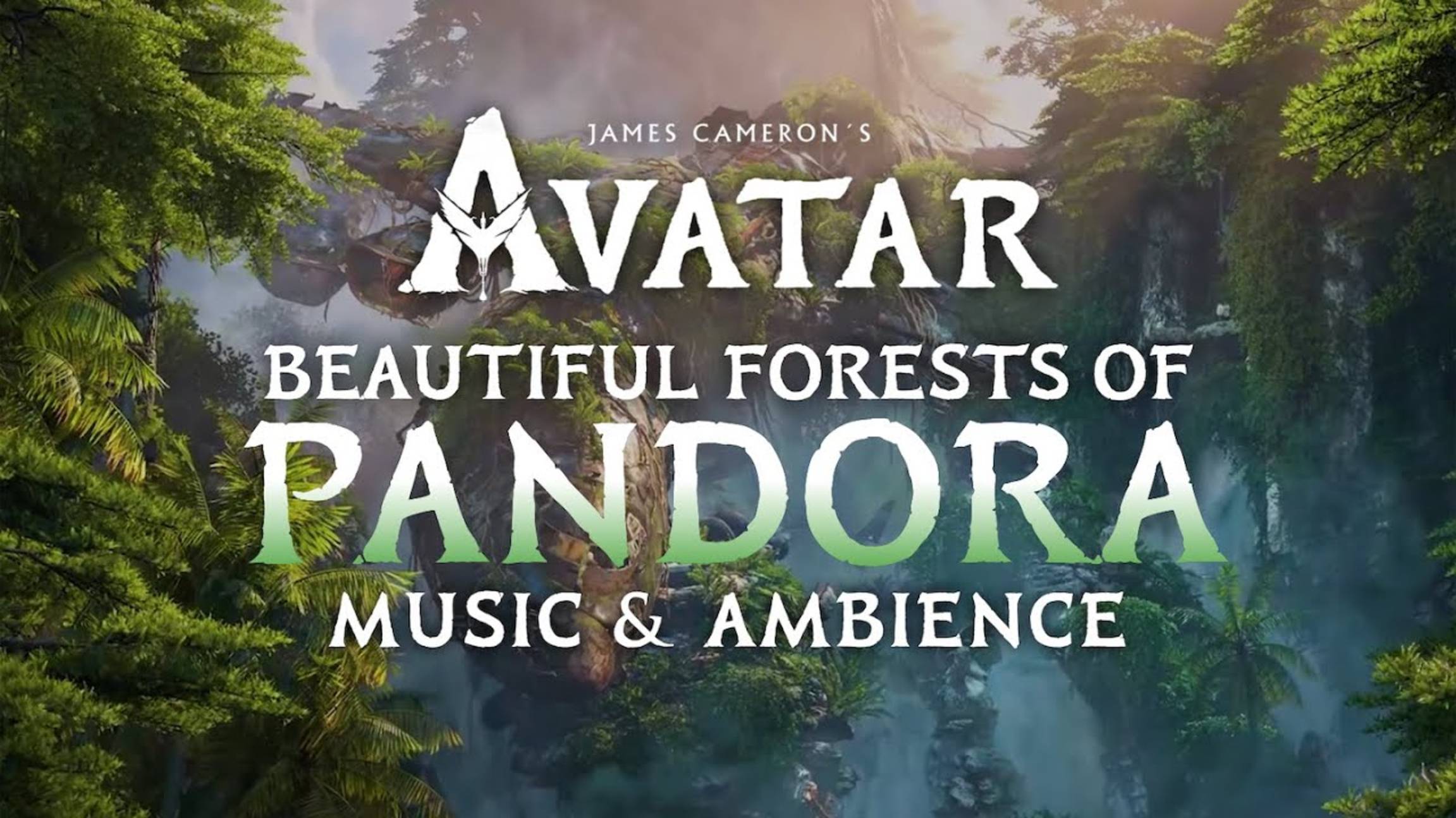 Аватар – музыка и атмосфера (Avatar Forests of Pandora music ...