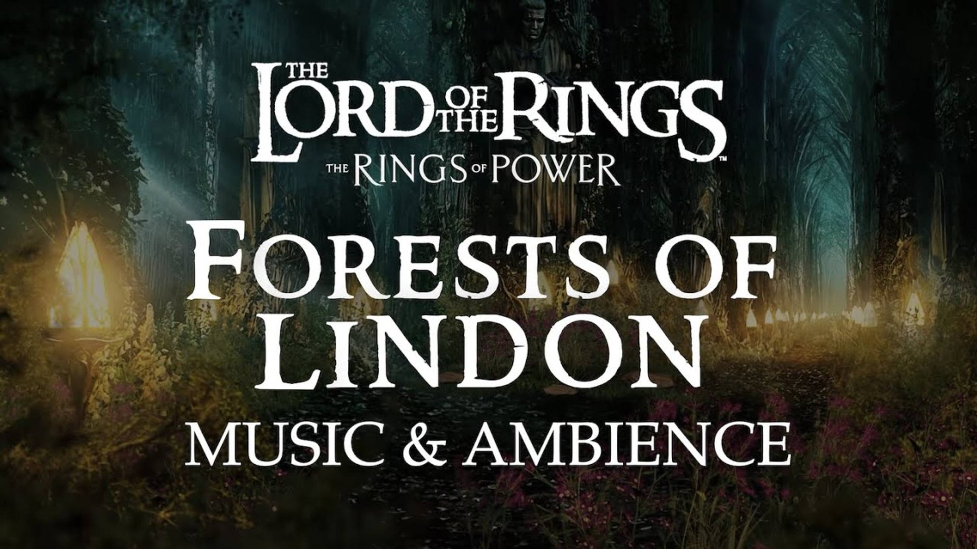 Властелин колец Эльфийское царство Линдона – музыка и атмосфера (LOTR Elven Realm of Lindon music)