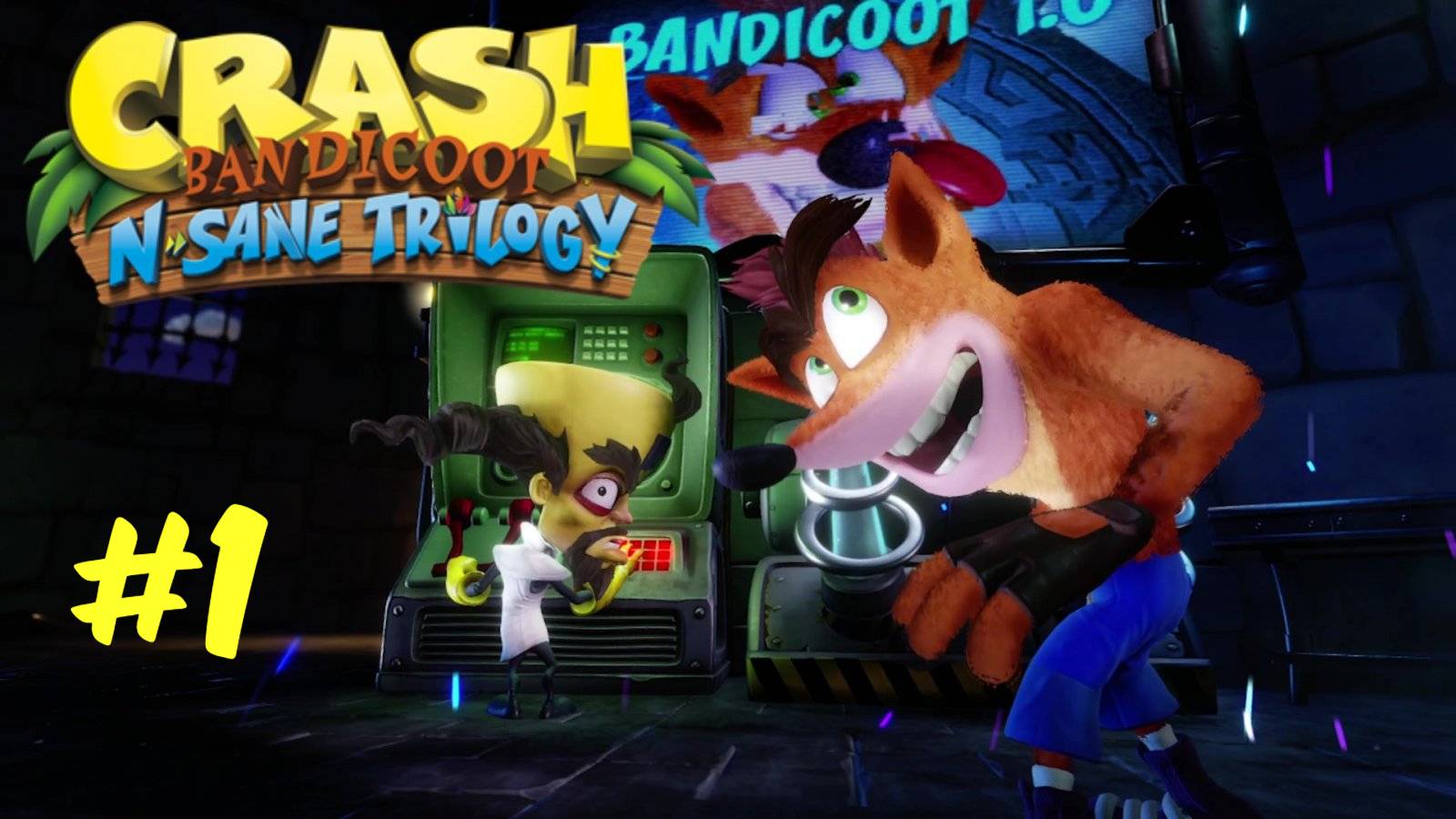 Вперед на остров! - Crash Bandicoot N. Sane Trilogy Прохождение #1